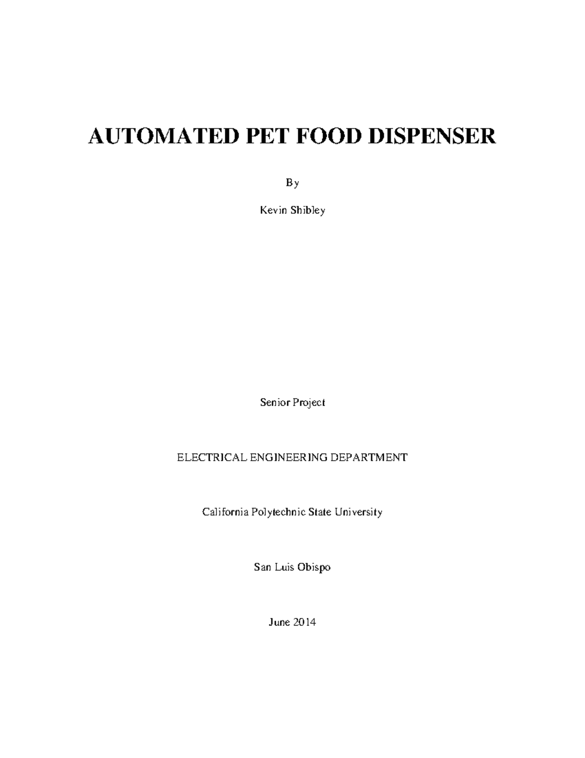 Automated Pet Food Dispenser - AUTOMATED PET FOOD DISPENSER By Kevin ...