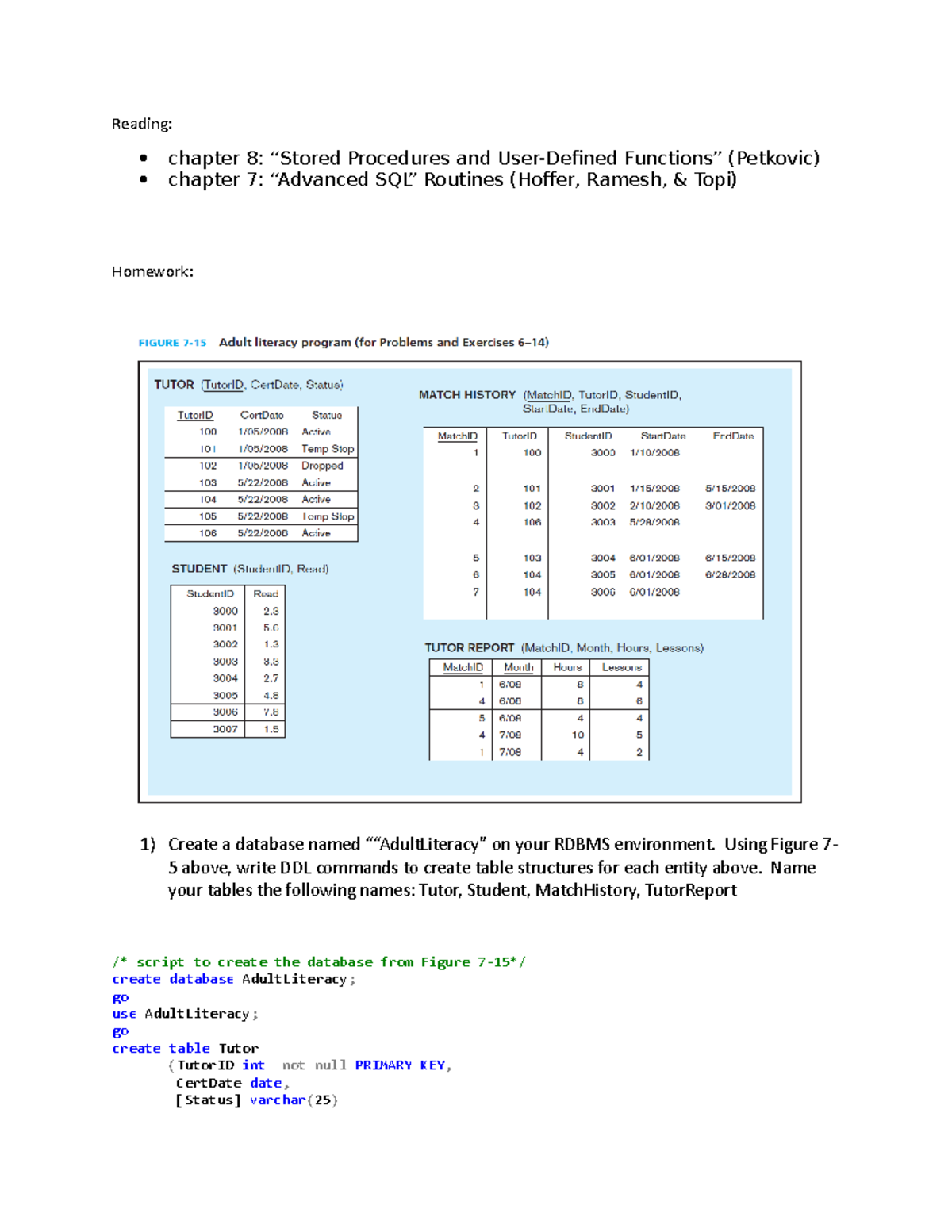 Week10 HW Solutions - Solution - Reading: chapter 8: “Stored Procedures ...