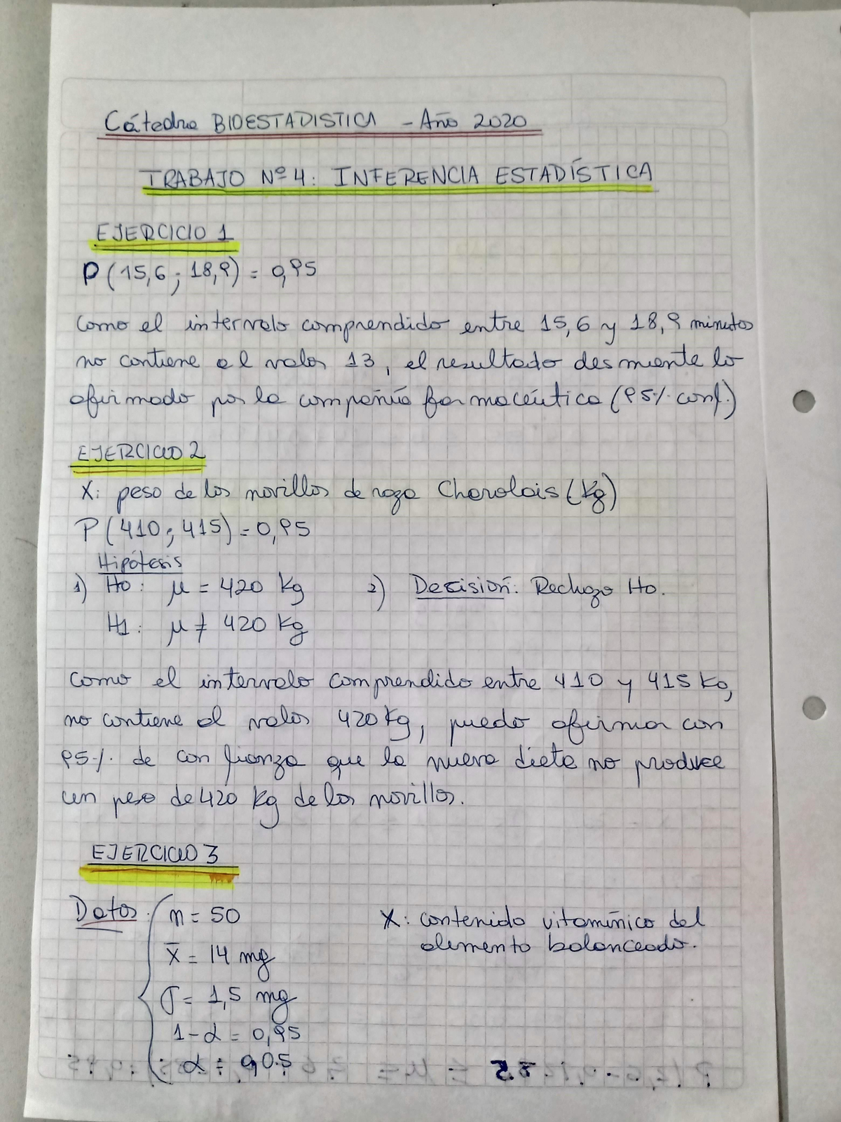 Autocorreción TP 4 parte 1 - Catedre BIOESTADISTICA 2020 TRABAJO ...