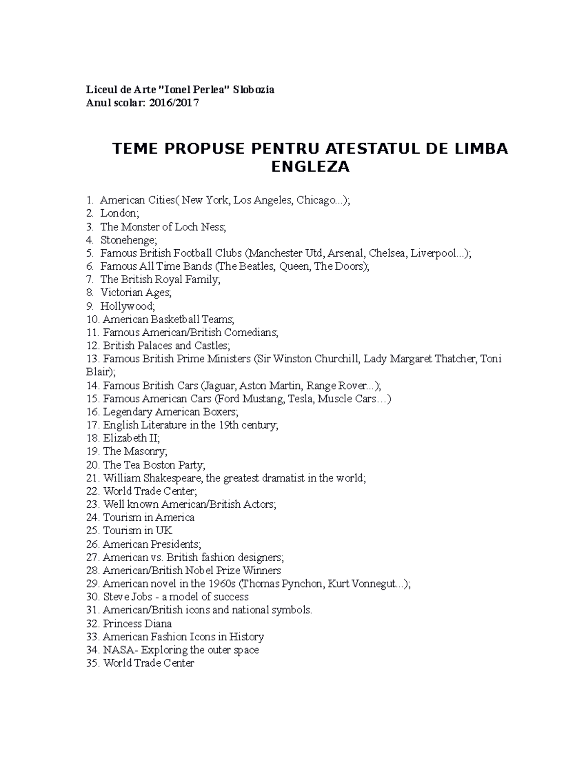 Teme propuse pentru atestatul la limba engleza - Liceul de Arte "Ionel ...
