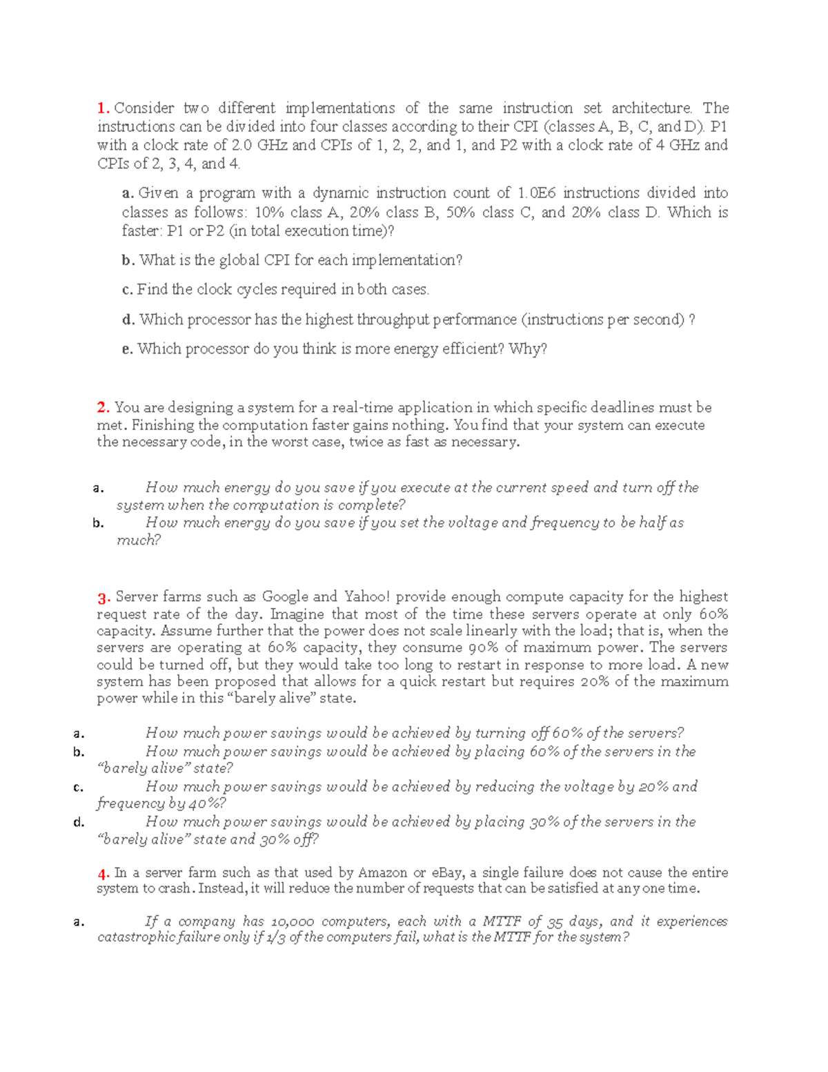 Homework 1-ECE 6913 - 1. Consider two different implementations of the same instruction set ...