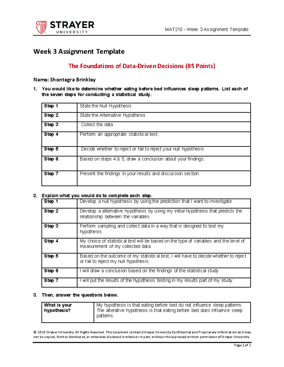Week3assignment MAT 210 - MAT210 - Week 3 Assignment Template © 2020 Strayer University. All ...