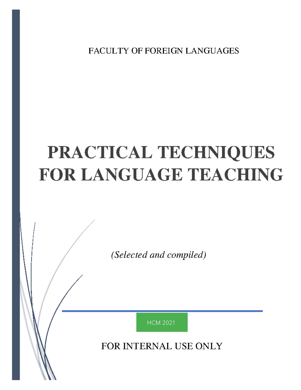 Practical Techniques - FACULTY OF FOREIGN LANGUAGES PRACTICAL TECHNIQUES FOR LANGUAGE TEACHING ...