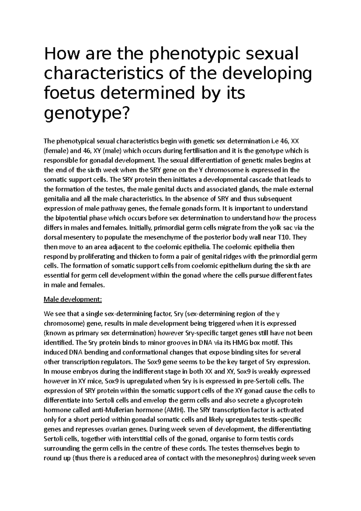 How are the phenotypic sexual characteristics of the developing foetus ...