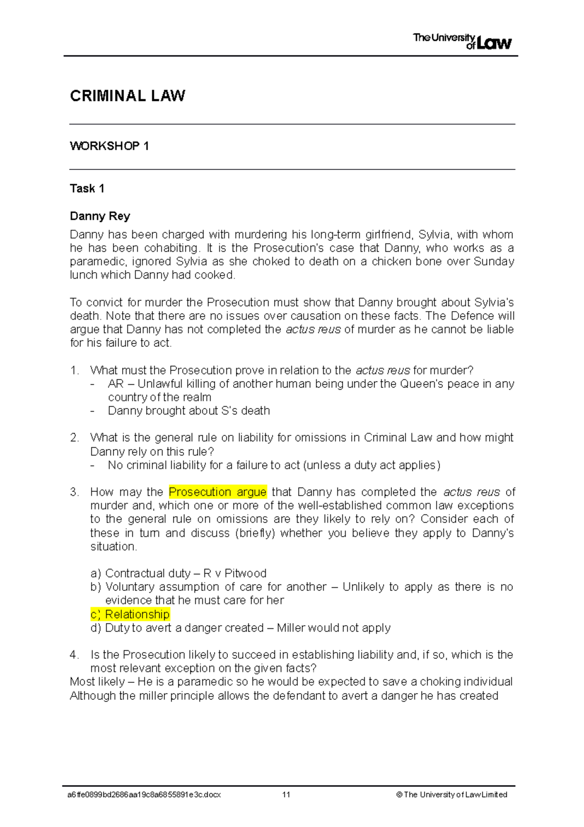 WS1 - Workshop task 1 for criminal law - CRIMINAL LAW WORKSHOP 1 Task 1 Danny Rey Danny has been ...