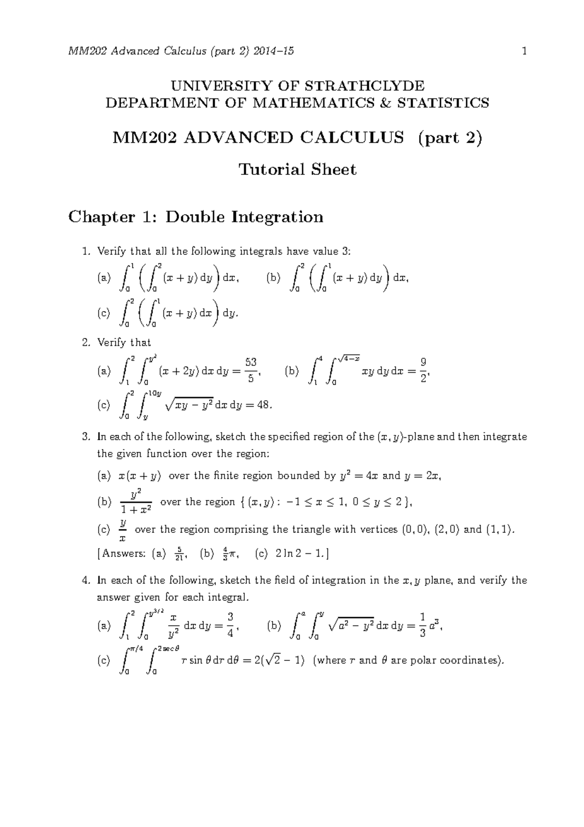 Integral Calc Exercises - MM202 Advanced Calculus (part 2) 2014–15 1 UNIVERSITY OF STRATHCLYDE ...