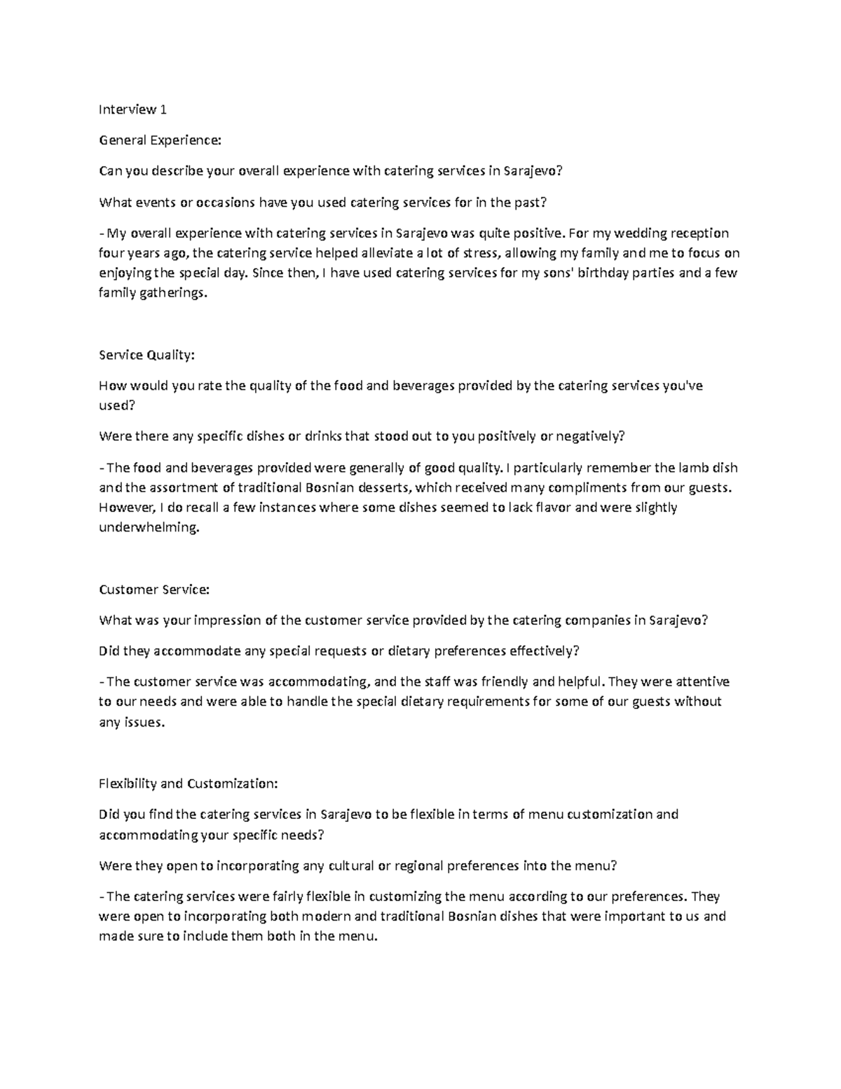 Interview answers - Interview 1 General Experience: Can you describe ...