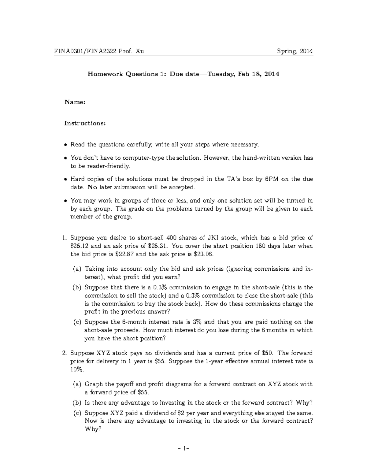 Hw1 - hwk1 - FINA0301/FINA2322 Prof. Xu Spring, 2014 Homework Questions ...