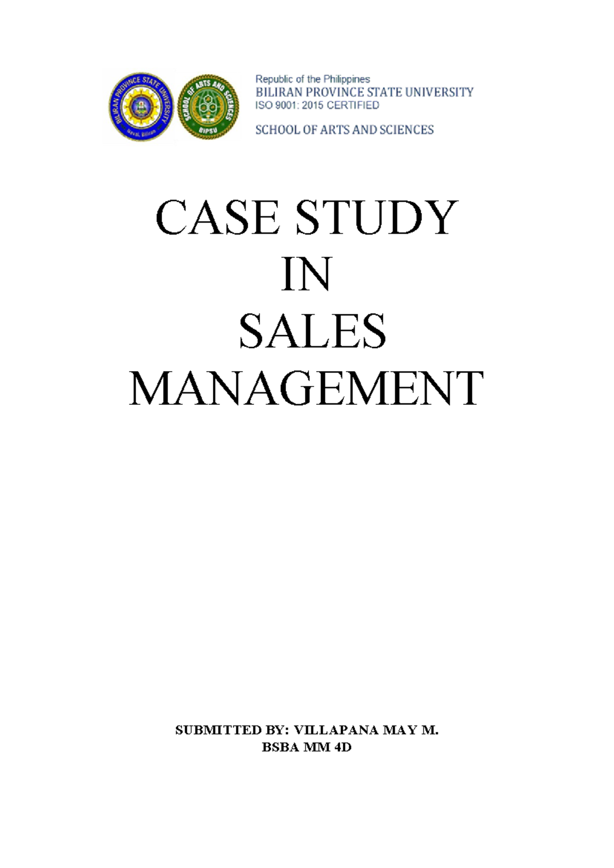 CASE Study 5-6 - sample - CASE STUDY IN SALES MANAGEMENT SUBMITTED BY ...