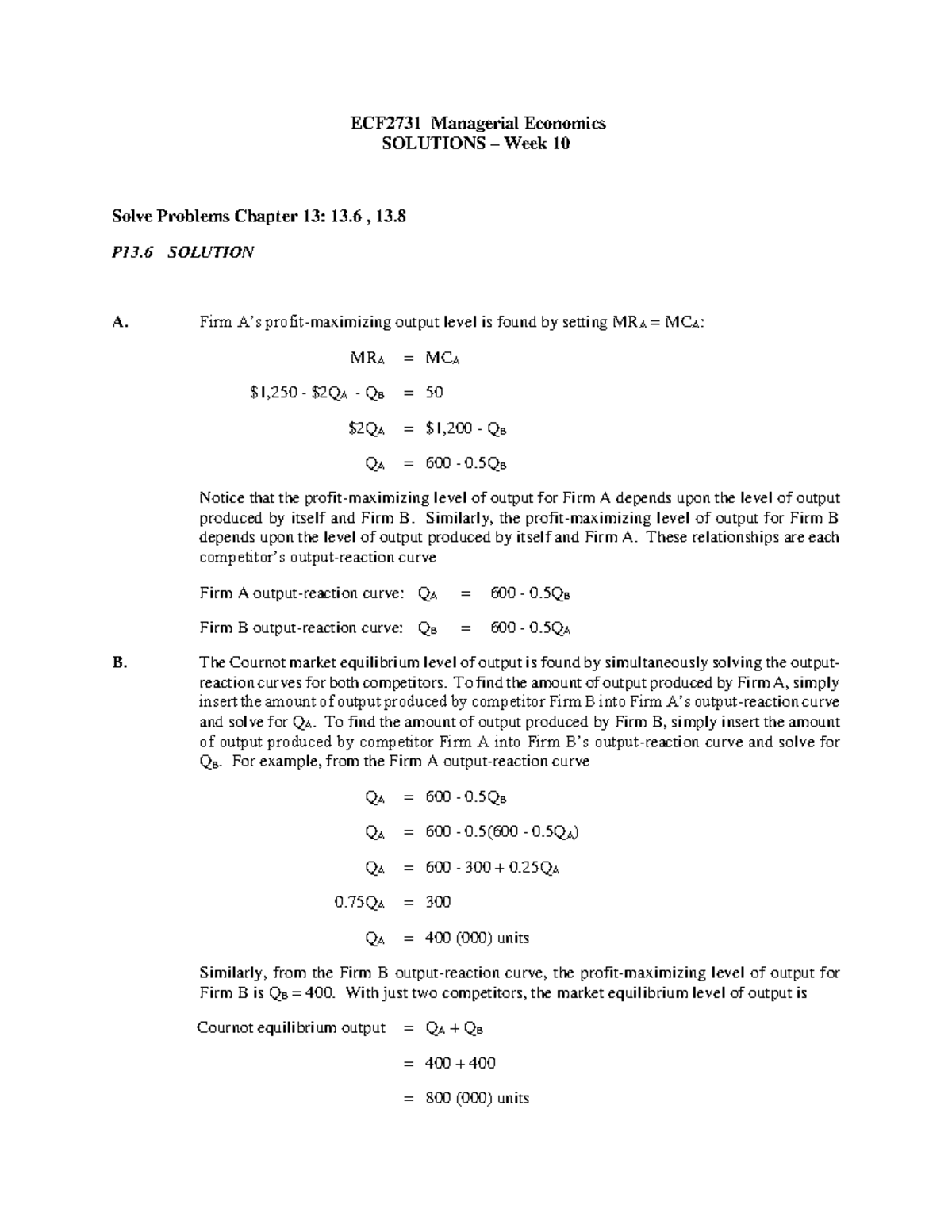 Solutions Tutorial 8 - ECF2731 Managerial Economics SOLUTIONS – Week 10 ...