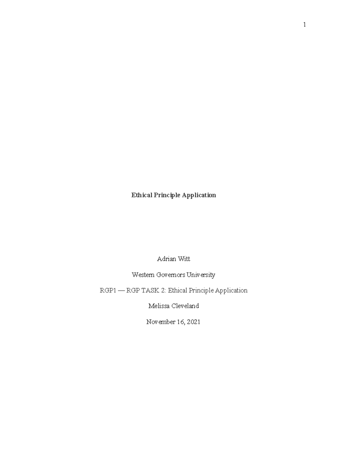 Ethical Principle Application (1) - Request Ideally, as a nurse, I have ...