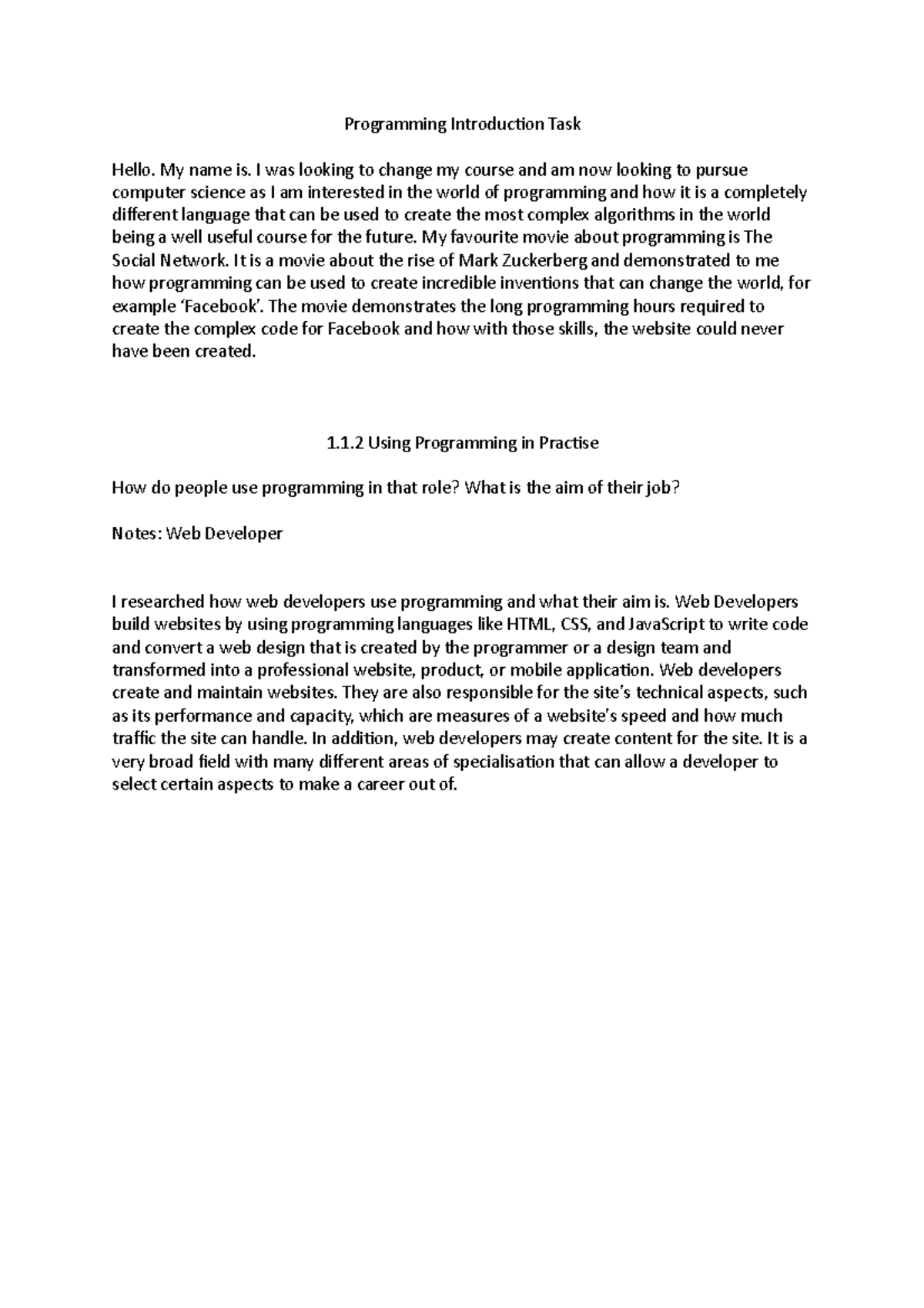 Programming Introduction Task - My name is. I was looking to change my ...