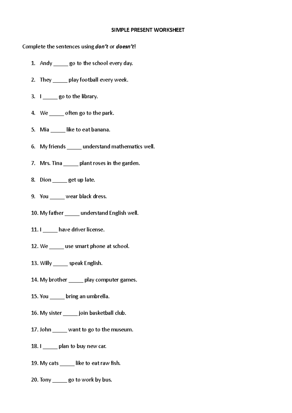 Simple Present Worksheet - SIMPLE PRESENT WORKSHEET Complete the ...