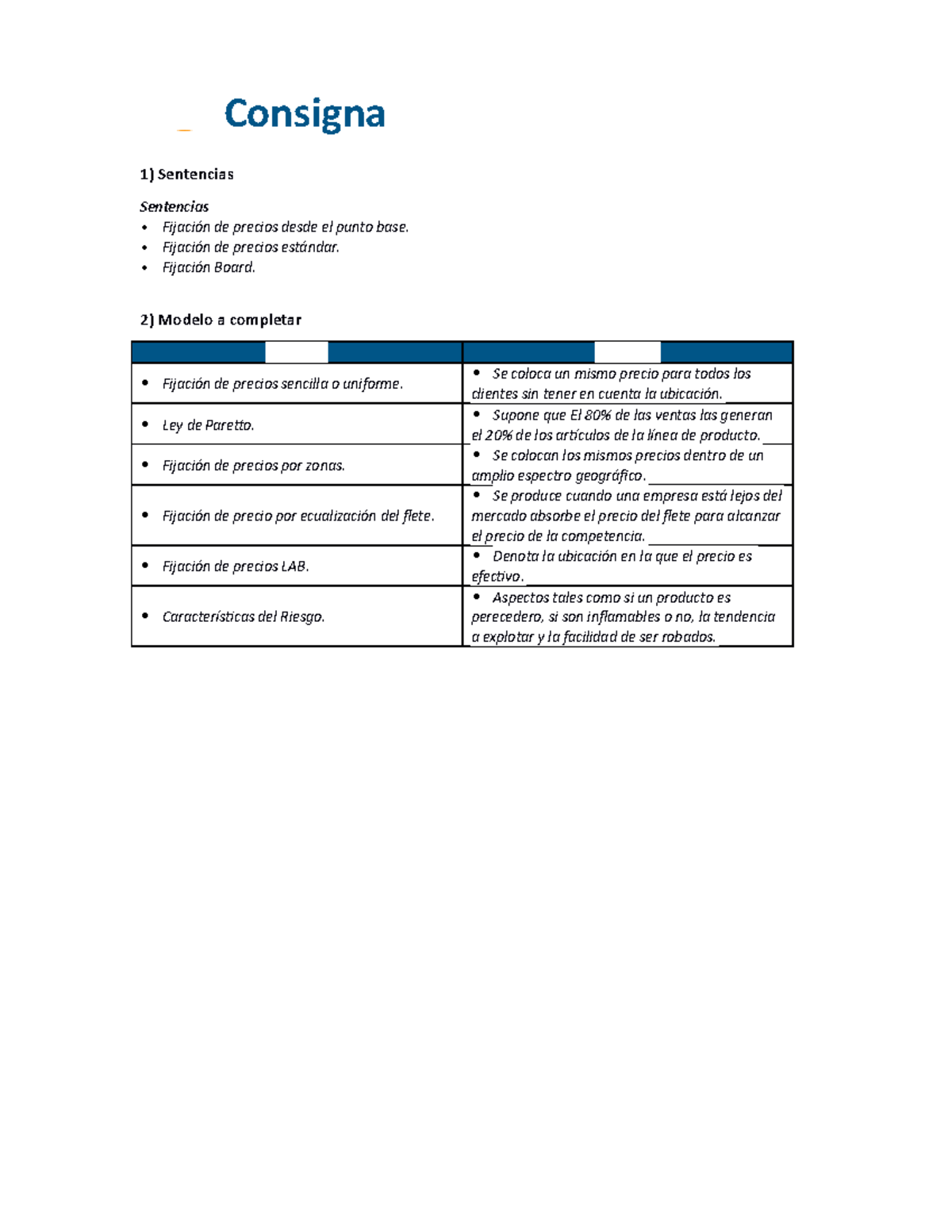 API2 - Logistica - Consigna 1) Sentencias Sentencias Fijación de precios desde el punto base ...