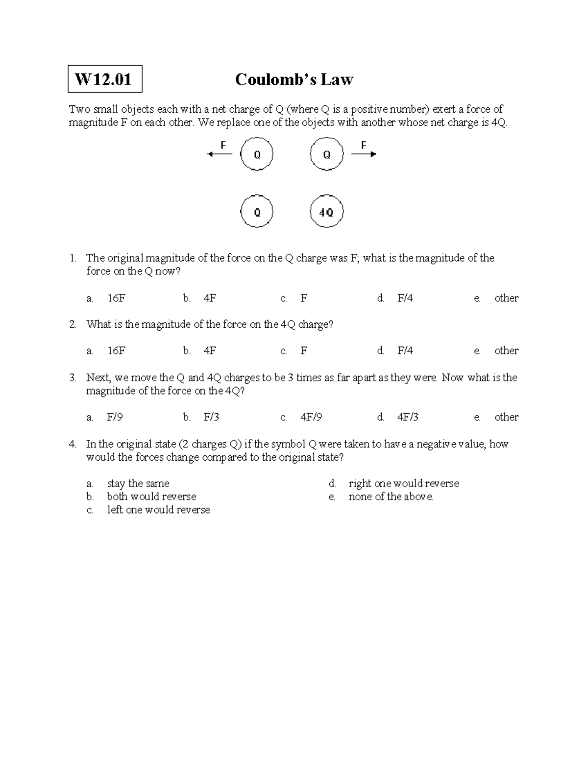 W12 - columbs law practice - Coulomb’s Law Two small objects each with ...