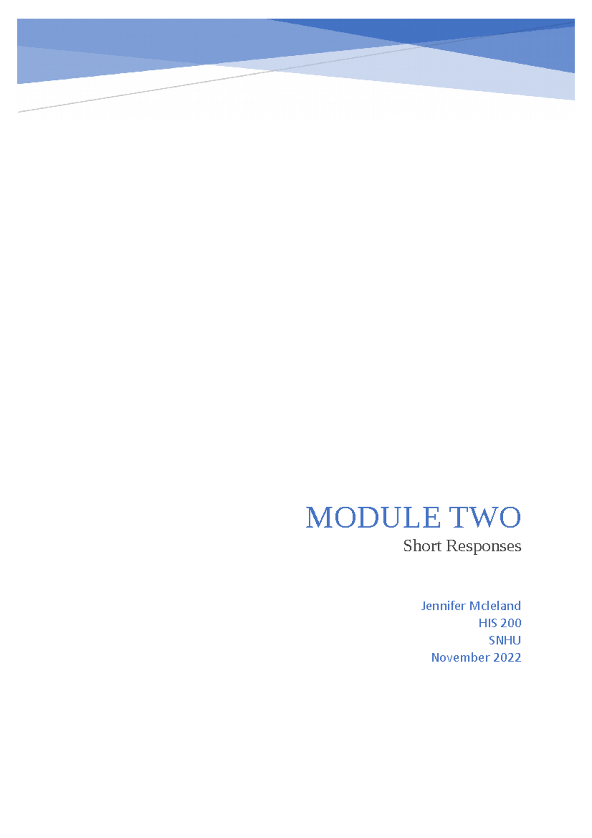 Module 2 short responses - Jennifer Mcleland HIS 200 SNHU November 2022 ...