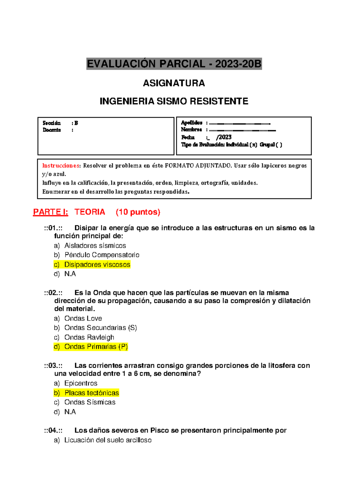 Solucionario Examen Parcial - Sección : B Docente : EVALUACIÓN PARCIAL - 2023 - 20B ASIGNATURA ...