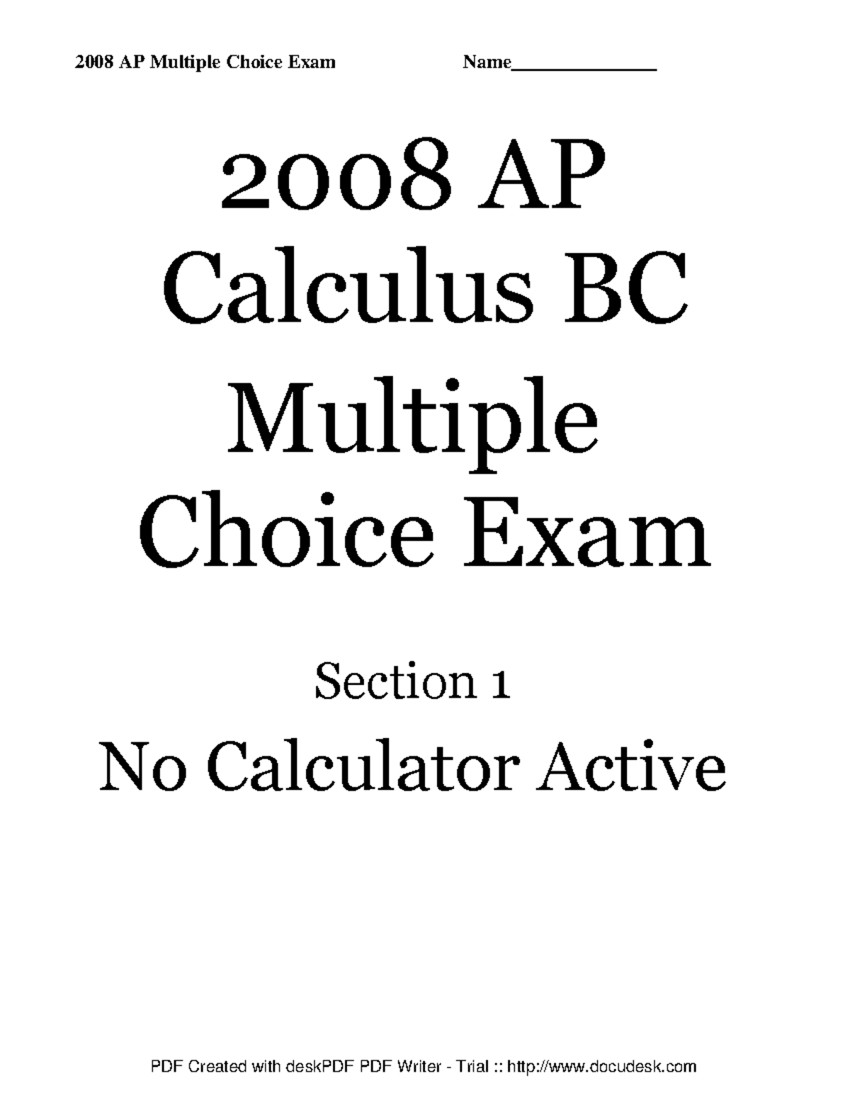 2008 bcmc - Ap 2008 - 2008 AP Multiple Choice Exam Name ...