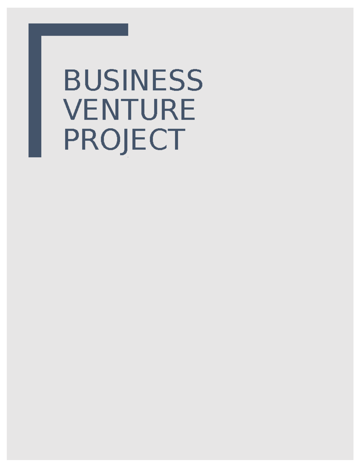 Executive Summary - hard - BUSINESS VENTURE PROJECT Executive Summary ...
