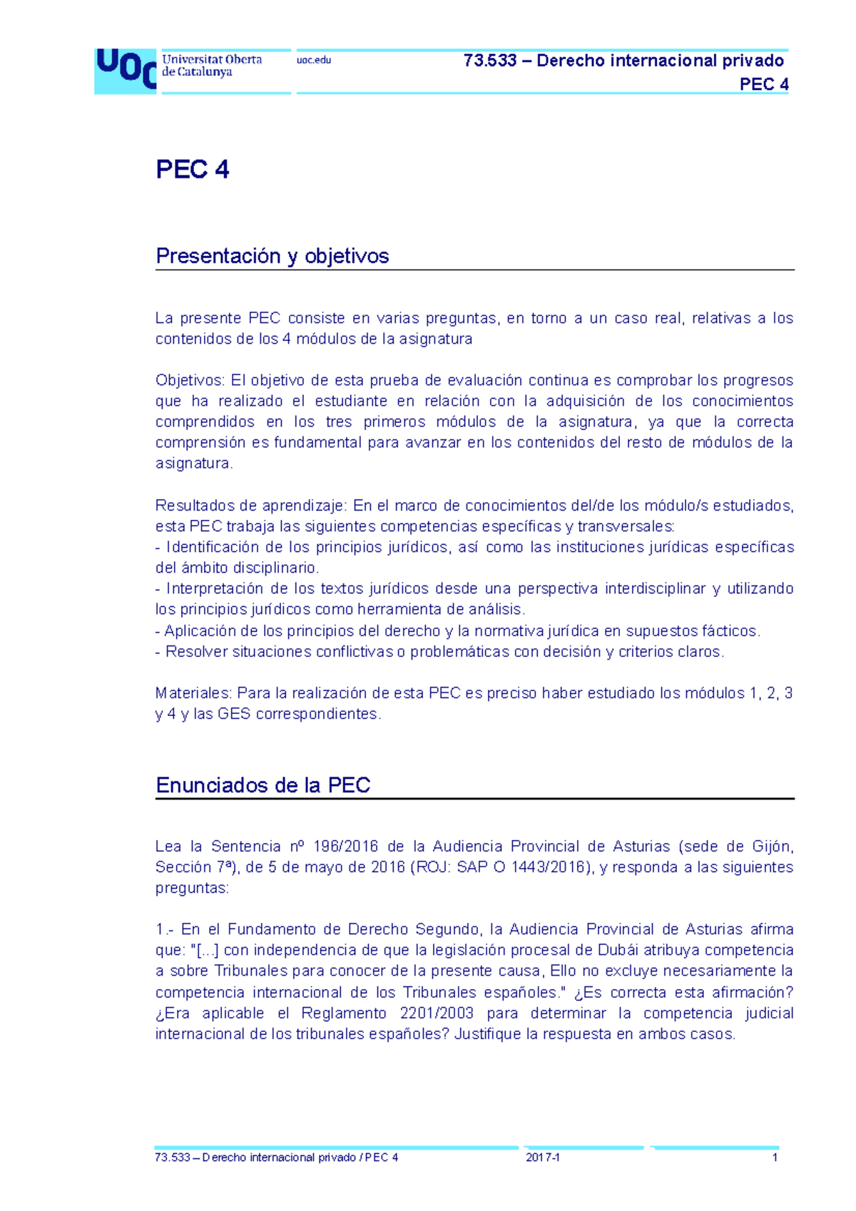 73533 PEC4 2017 1 - Derecho Internacional Privado - UOC - Studocu