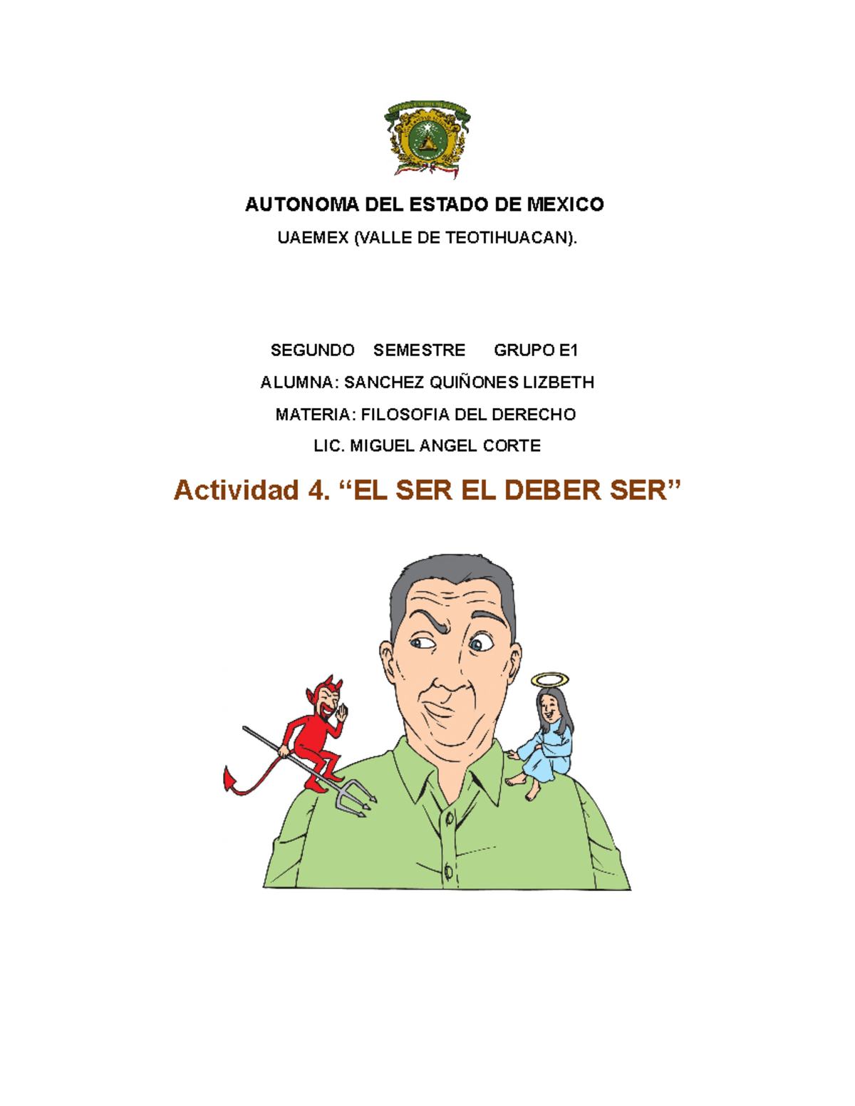 Actividad 4. “EL SER EL Deber SER” - AUTONOMA DEL ESTADO DE MEXICO ...