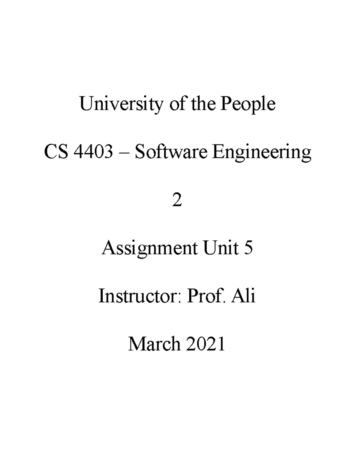 Cs 4403 Wa Unit 5 Se 2 Assign University Of The People Cs 4403 Software Engineering 2