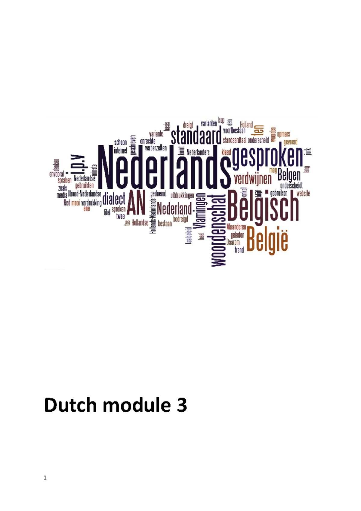 M3 moduleboek Nederlands - Dutch module 3 1 Inhoud Module - Studeersnel