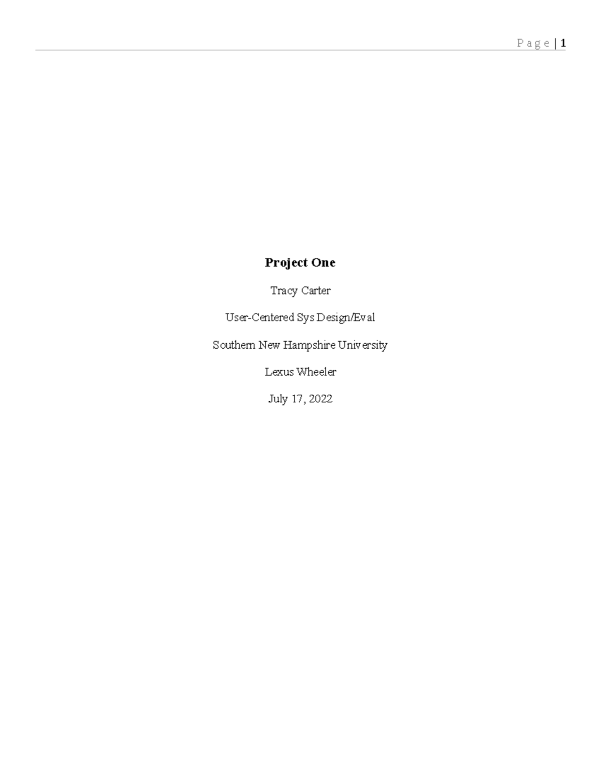 Project 1 - Project One Tracy Carter User-Centered Sys Design/Eval ...