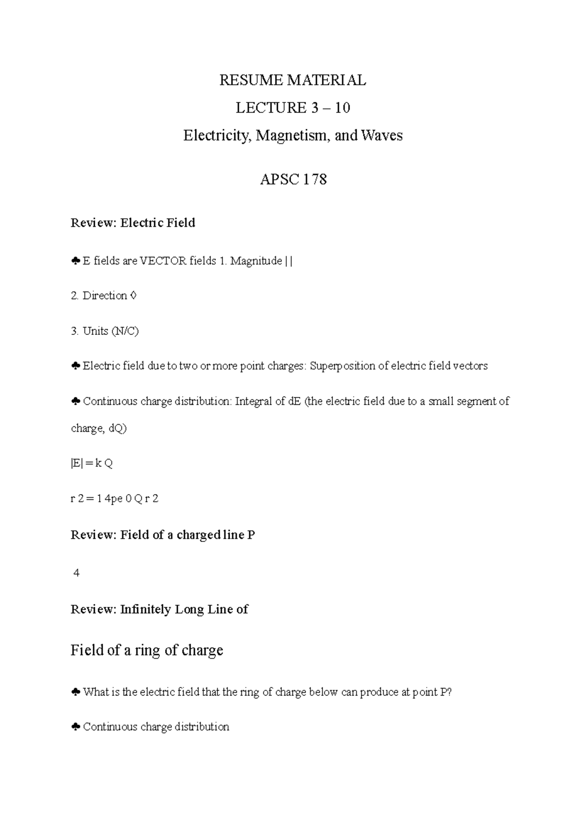 Summary Lecture 3-10 - RESUME MATERIAL LECTURE 3 – 10 Electricity, Magnetism, and Waves APSC 178 ...