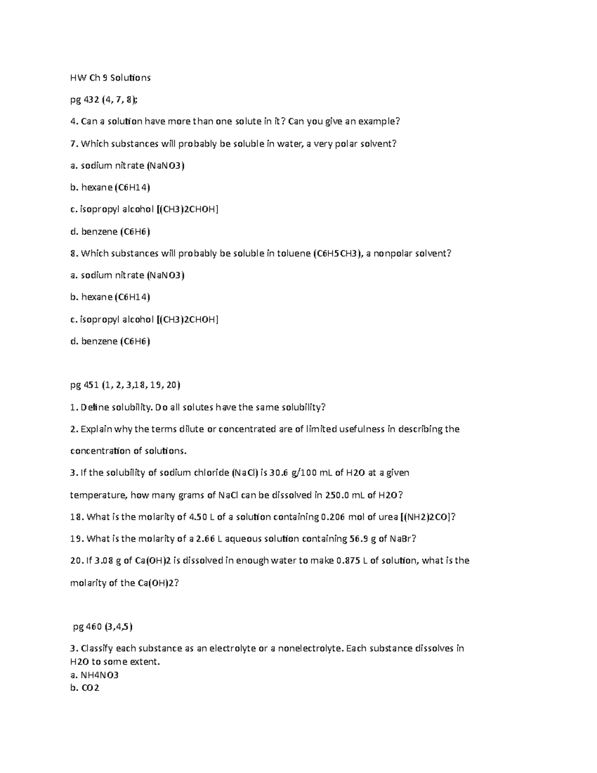 HW Chapter 9 10 17 18 - HW Ch 9 Solutions pg 432 (4, 7, 8); 4. Can a ...