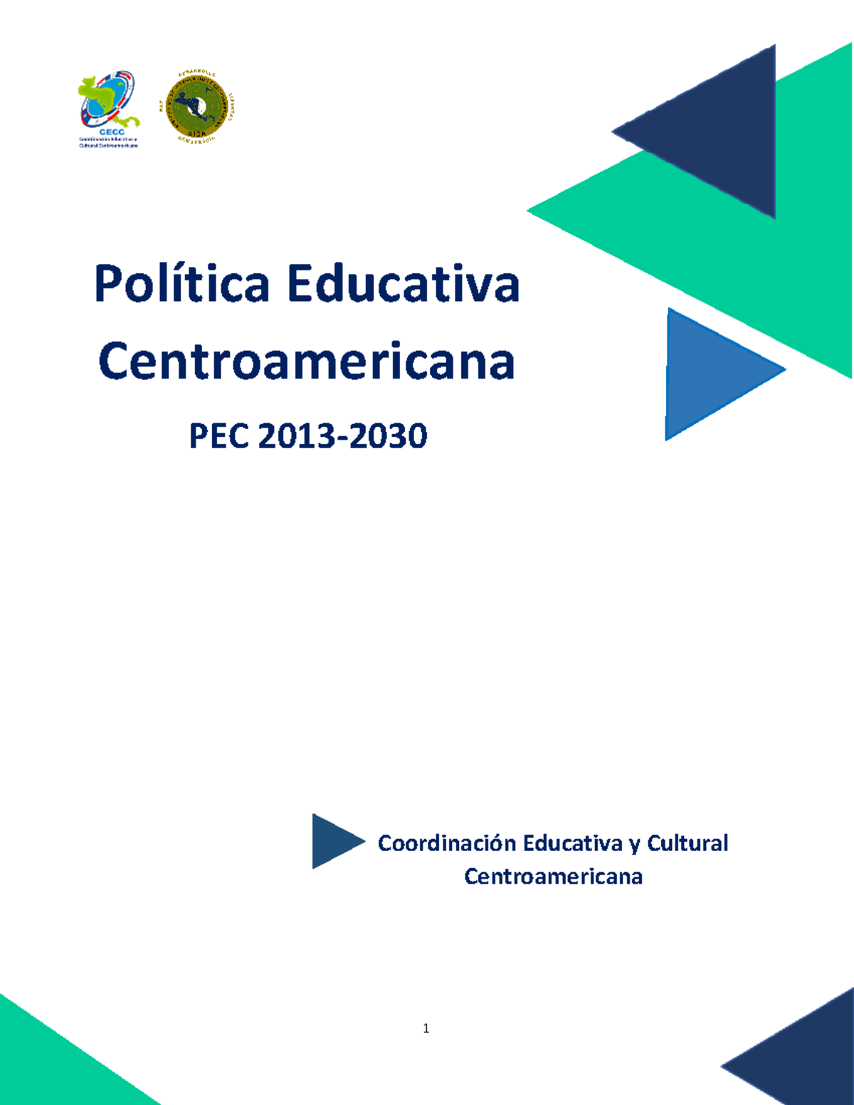 PEC 2013-2030 Espanol - jjbjbij - Política Educativa Centroamericana ...