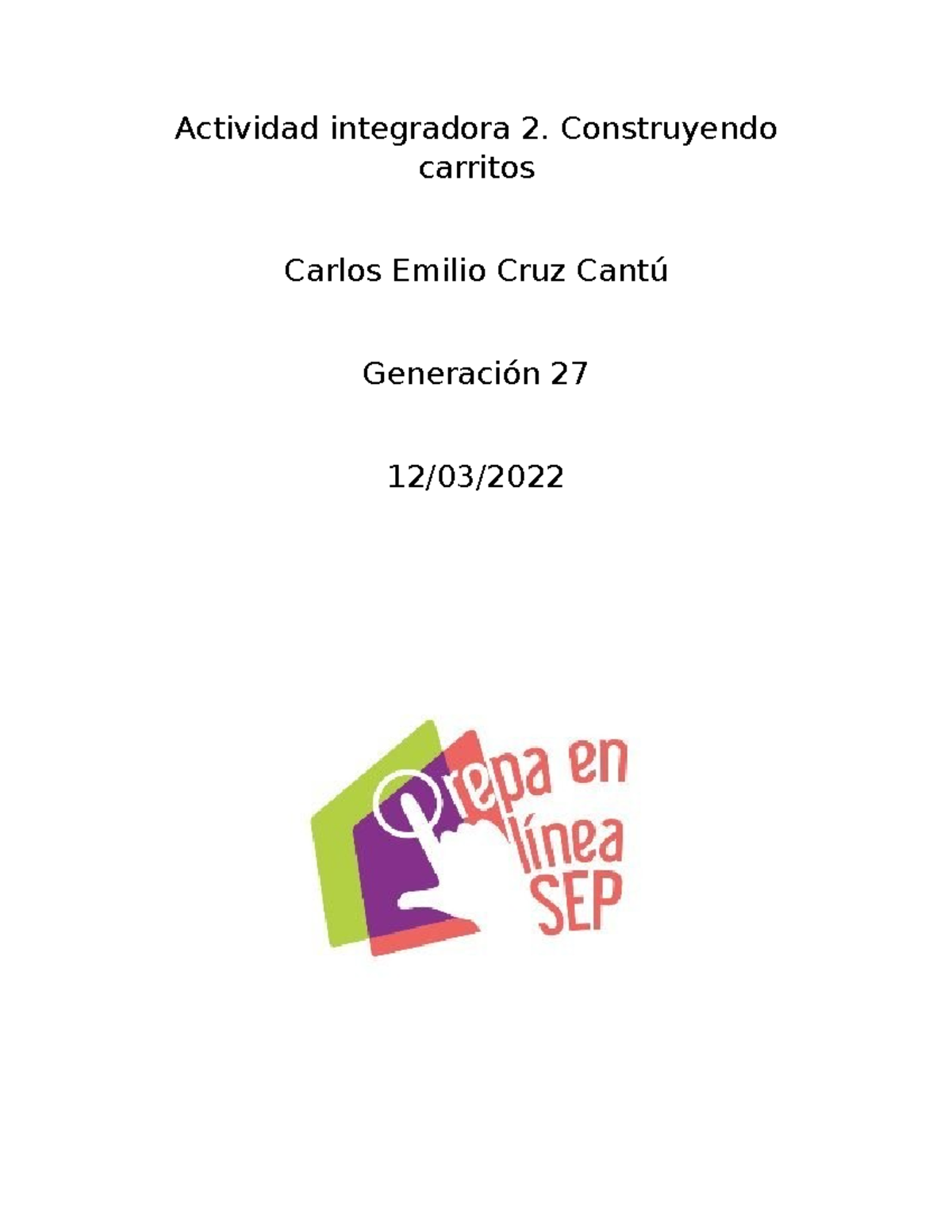 Cruz Cantu Carlos M11S1AI2 - Actividad integradora 2. Construyendo ...