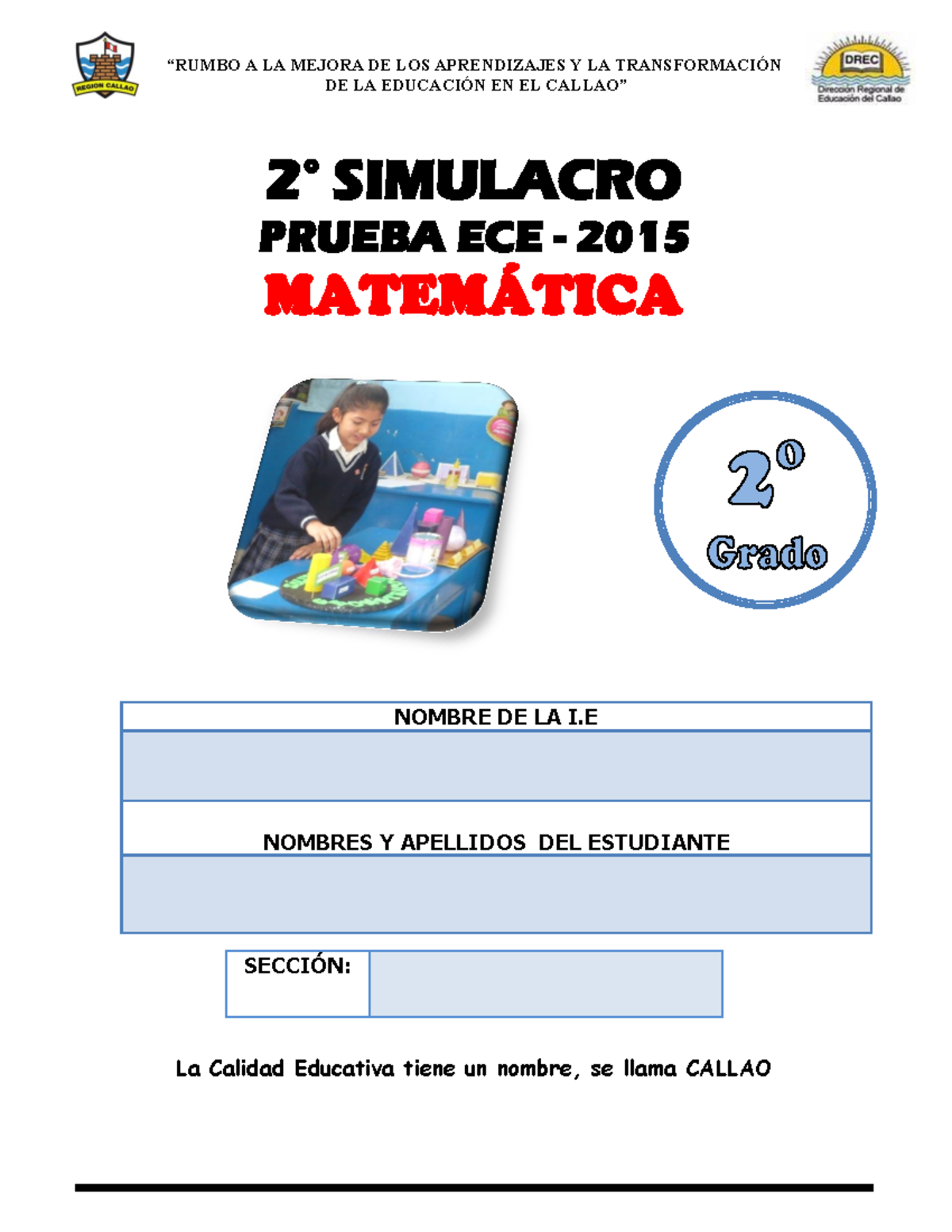 2° simulacro matematica - DE LA EDUCACIÓN EN EL CALLAO” 2° SIMULACRO PRUEBA ECE - 2015 ...