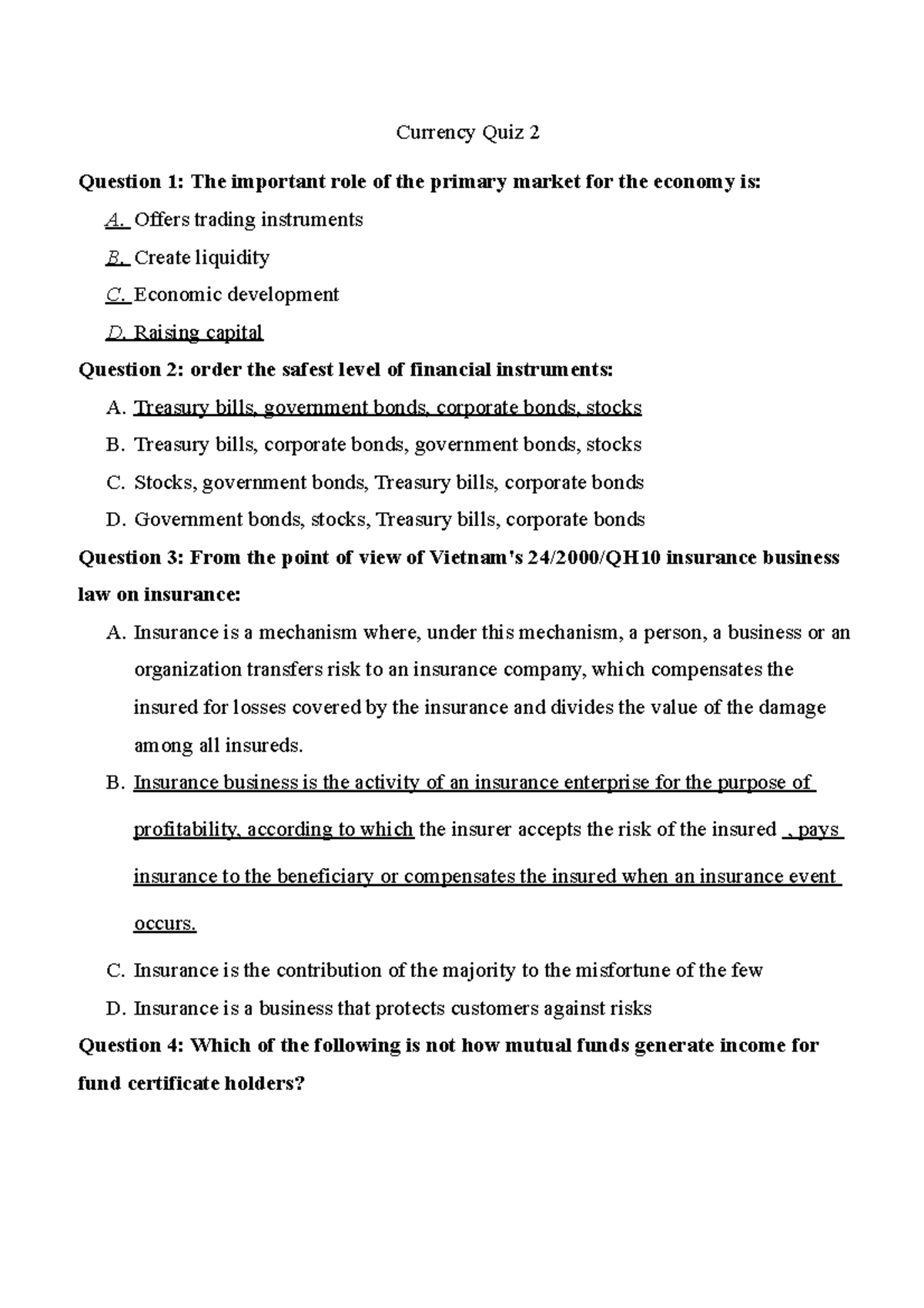 Currency-Quiz-2 - hiu hi - Currency Quiz 2 Question 1: The important ...