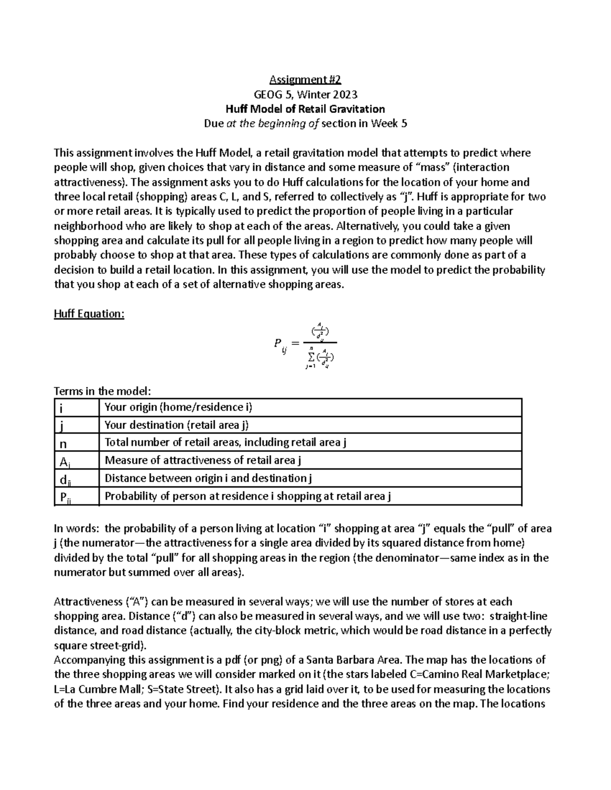 GEOG5 Assignment 2 - Assignment # GEOG 5, Winter 2023 Huff Model of ...