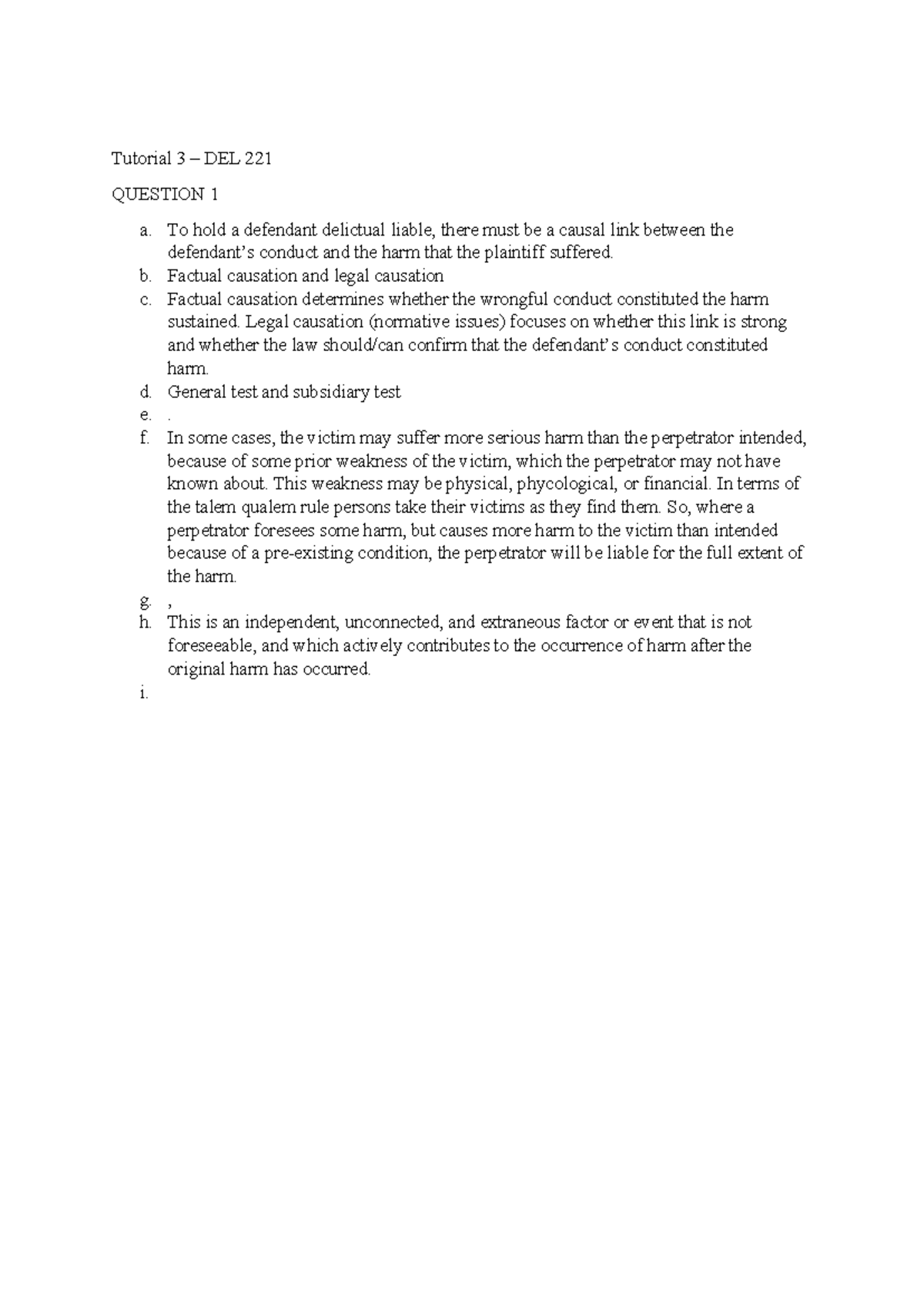 law of delict tutorial 3 - Tutorial 3 – DEL 221 QUESTION 1 a. To hold a ...