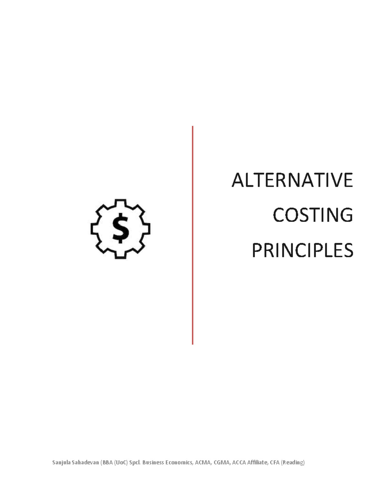 10. Alternative costing principals - ALTERNATIVE COSTING PRINCIPLES Modern production ...