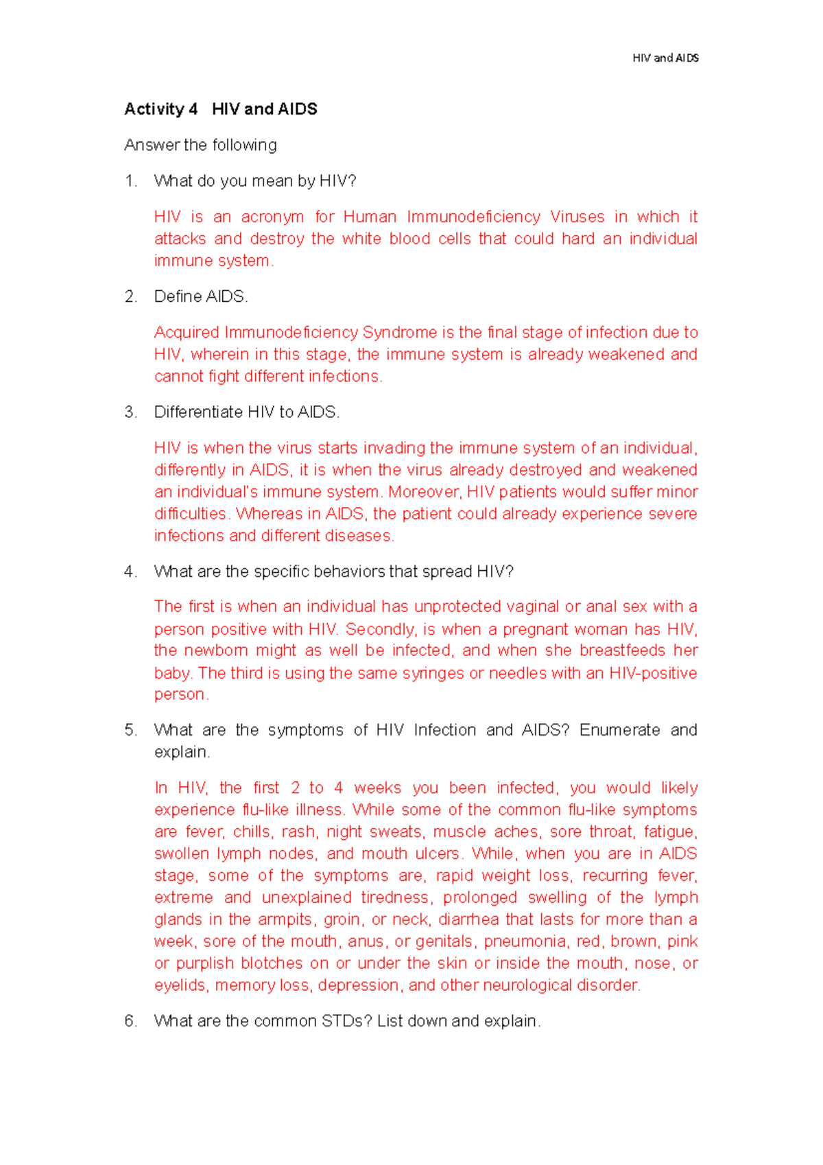 HIV and AIDS - This activities answer the questions regarding the STD's ...