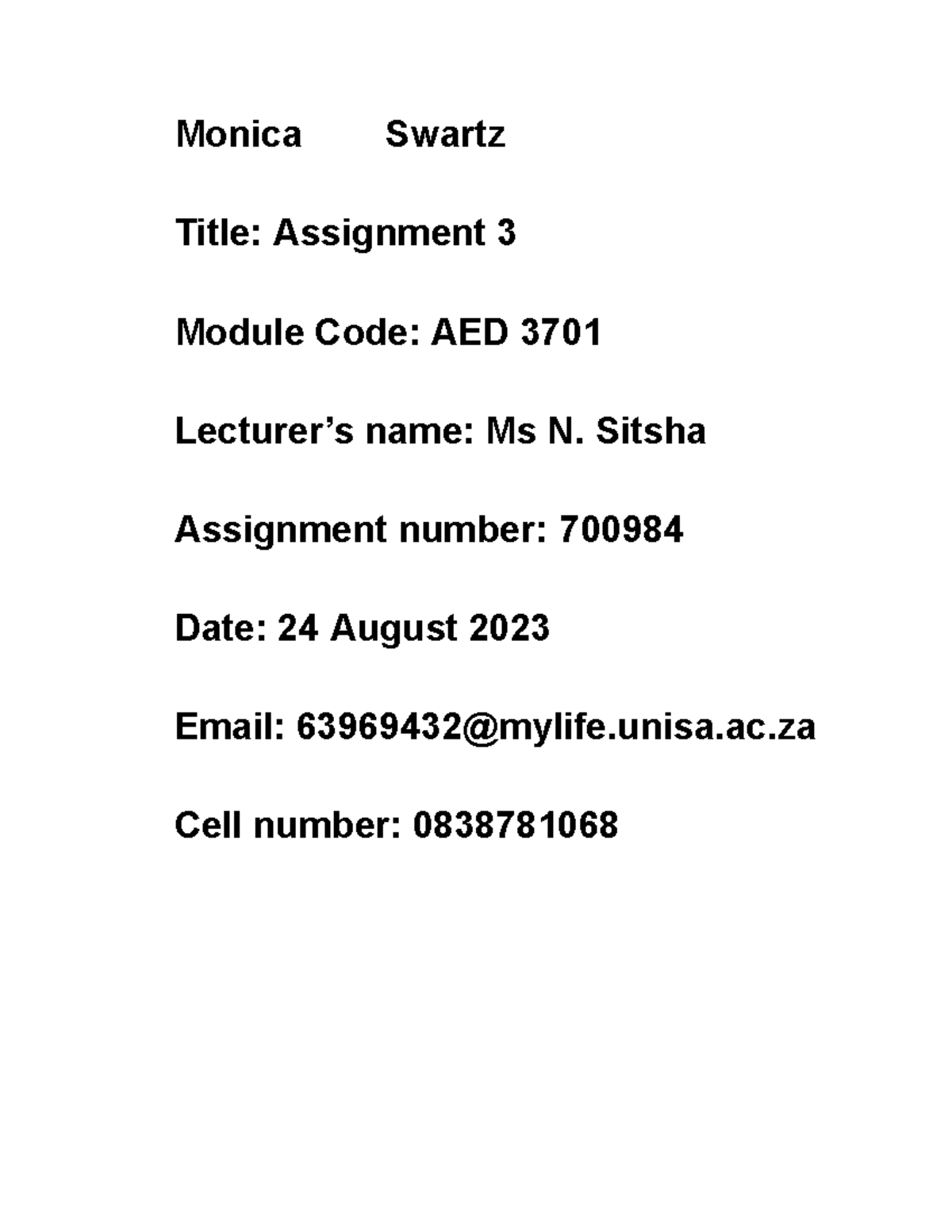 Monica Swartz AED 3701 Assignment 3 August 2023 - Monica Swartz Title ...