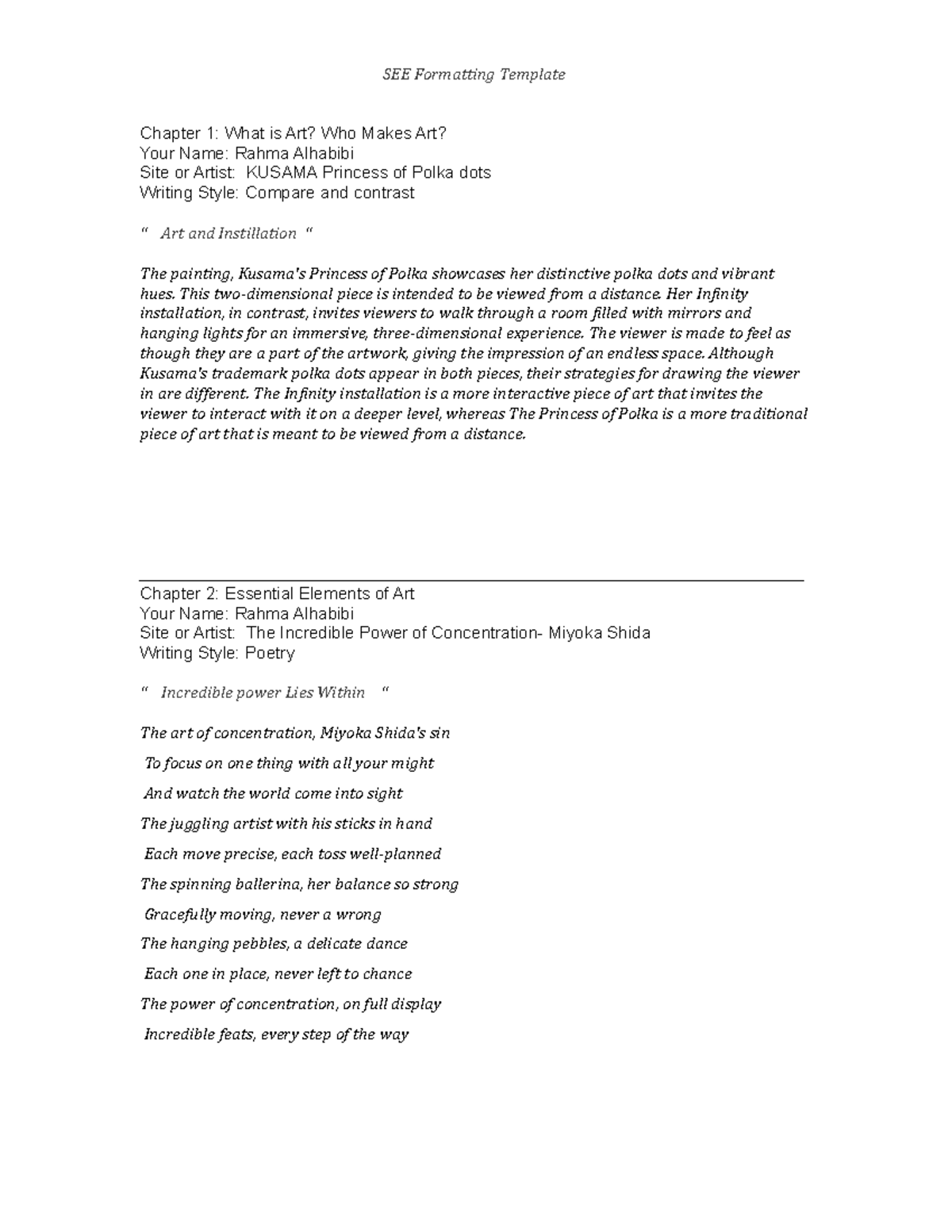 See assignment - Got an a - SEE Formatting Template Chapter 1: What is ...