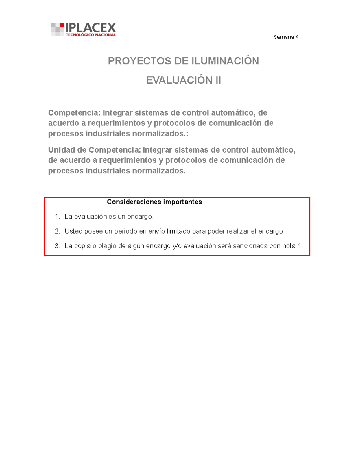 Evalua 2 - PROYECTOS DE ILUMINACIÓN EVALUACIÓN II Competencia: Integrar sistemas de control ...