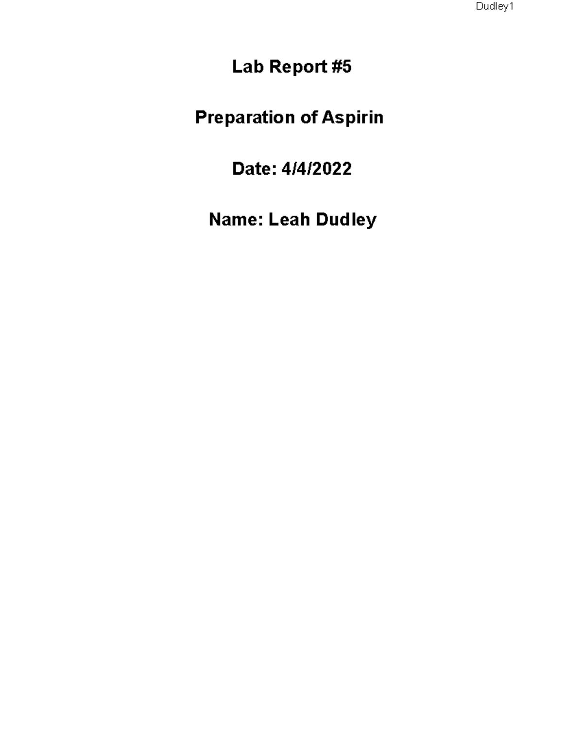 Preparation of Aspirin - Dudley Lab Report Preparation of Aspirin Date ...