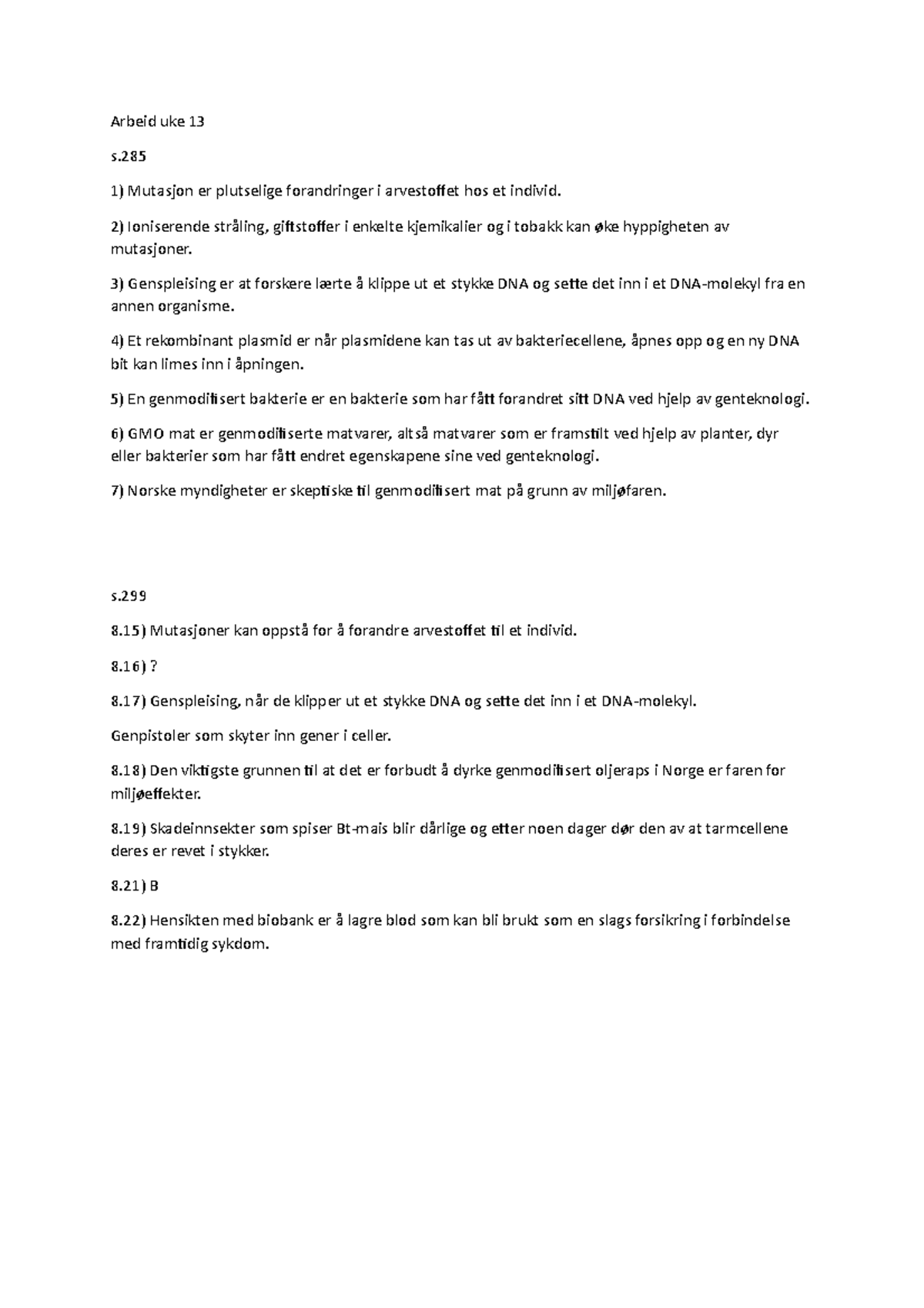 mutasjon, bakterier stråling - Arbeid uke 13 s. Mutasjon er plutselige ...