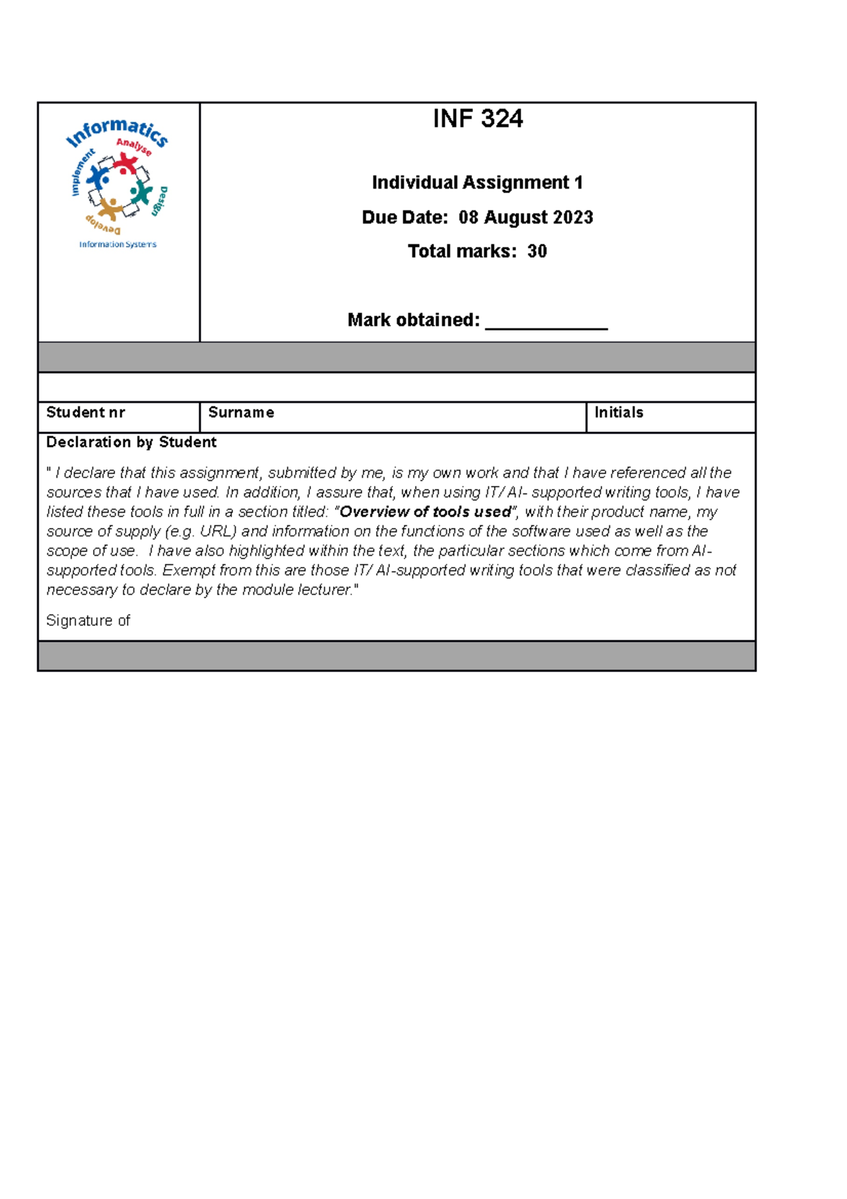 U19046333 Assign 1 - INF 324 Individual Assignment 1 Due Date: 08 August 2023 Total marks: 30 ...