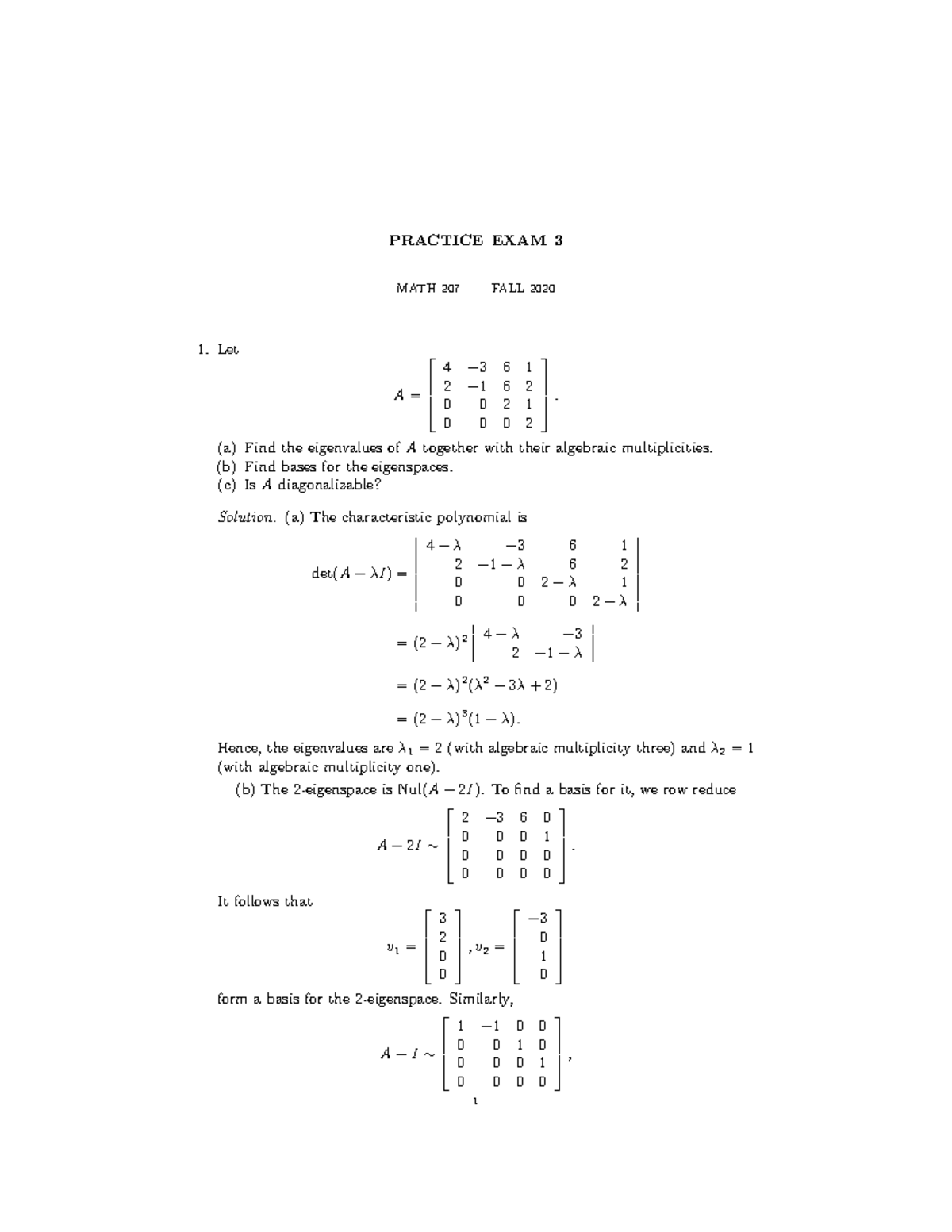 Practice-Exam3 - Practice-Exam3 - PRACTICE EXAM 3 MATH 207 FALL 2020 Let A = 4 − 3 6 1 2 − 1 ...