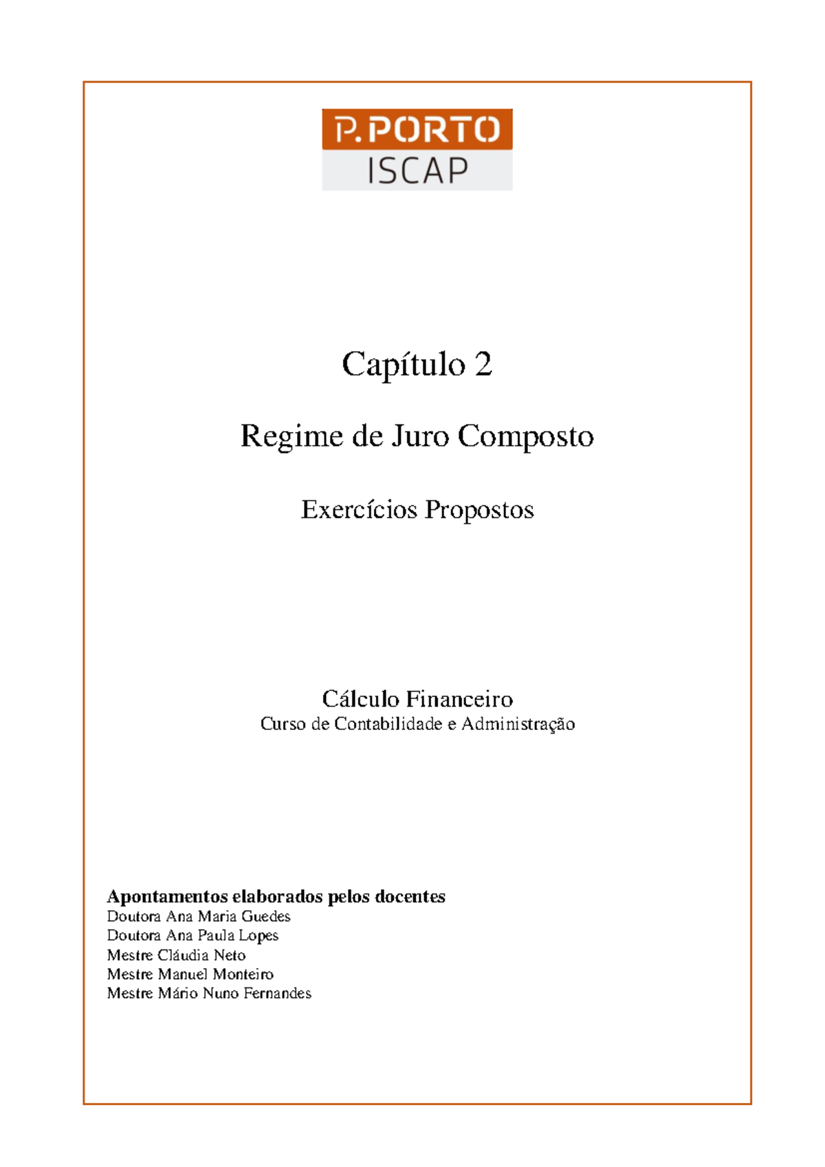 Exercícios Propostos CF Capitulo 2 - Capítulo 2 Regime de Juro Composto Exercícios Propostos ...