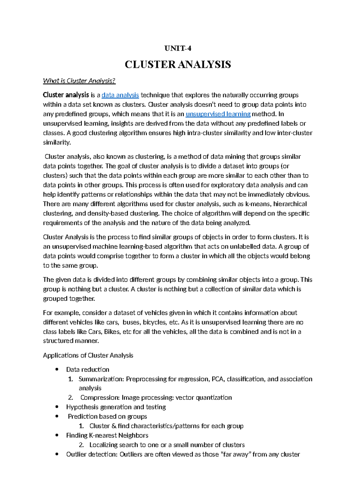 UNIT-4 Cluster Analysis - UNIT- CLUSTER ANALYSIS What is Cluster Analysis? Cluster analysis is a ...