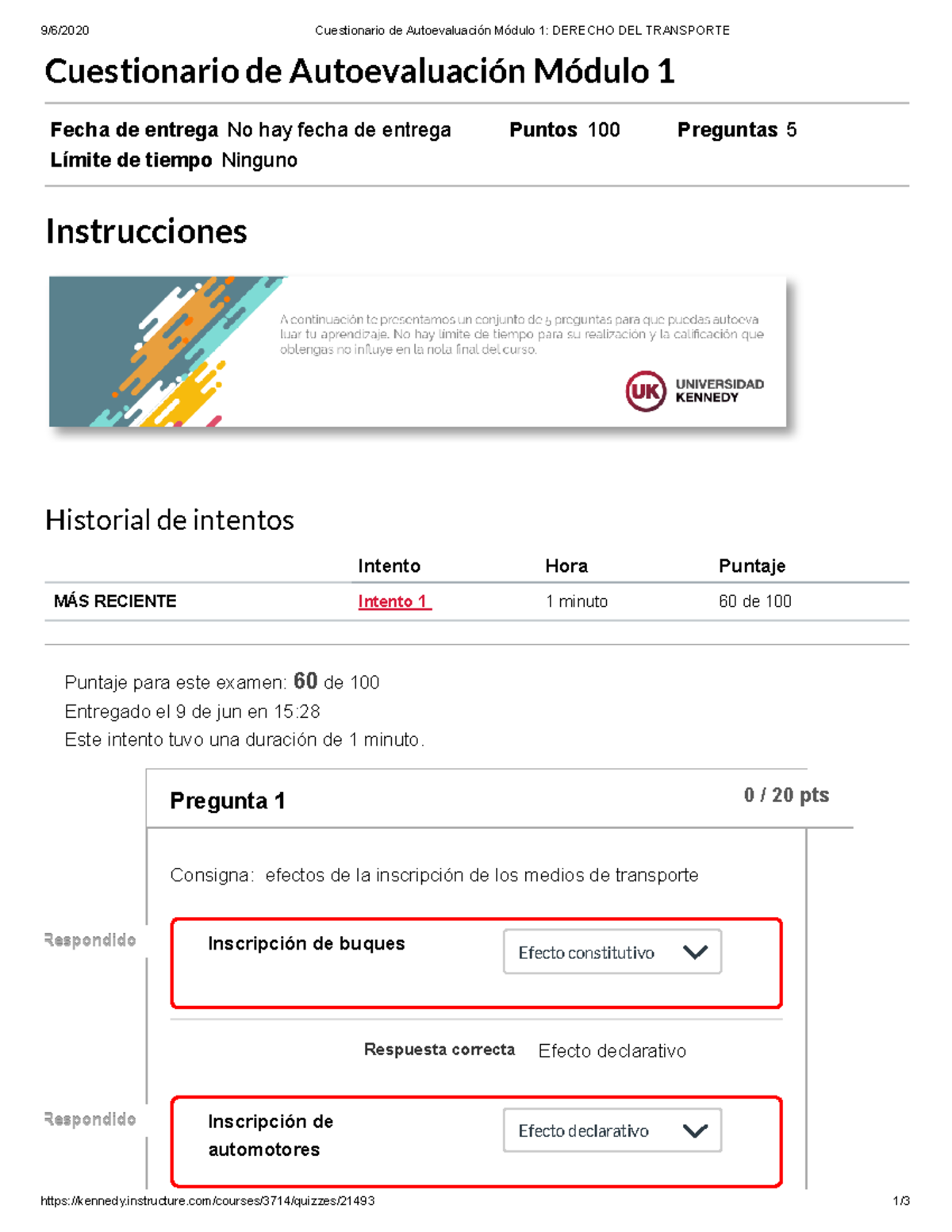 Cuestionario de Autoevaluación Módulo 1 Derecho DEL Transporte - 9/6/2020 Cuestionario de - Studocu