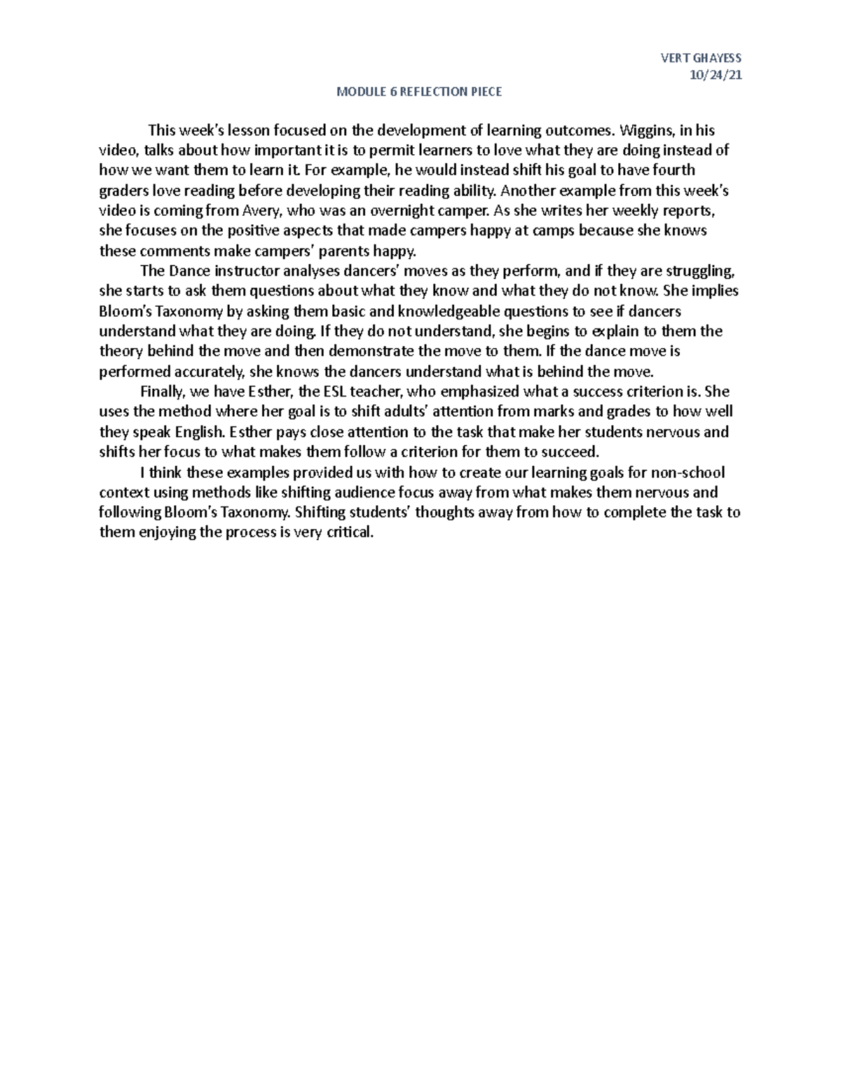 Reflection Week 6 - NA NA NA NA NA NA - VERT GHAYESS 10/24/ MODULE 6 REFLECTION PIECE This week ...