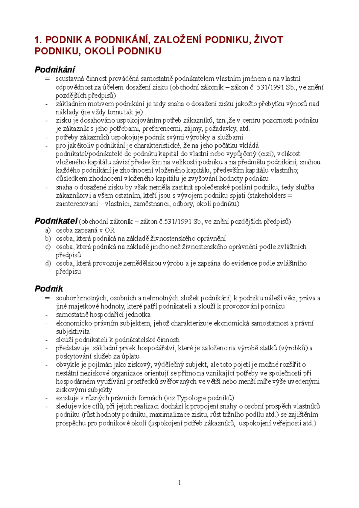 Ekonomika - přednášky - 1. PODNIK A PODNIKÁNÍ, ZALOŽENÍ PODNIKU, ŽIVOT ...